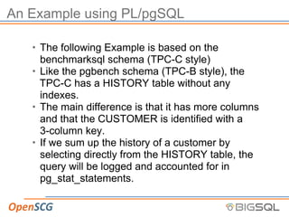 Peeking into the Black Hole Called PL/PGSQL - the New PL Profiler / Jan Wieck (OpenSCG) | PDF ...