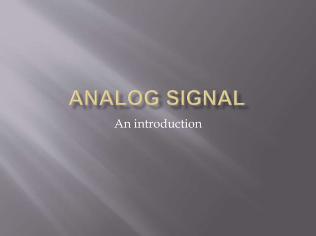 2. analog signal | PPTX