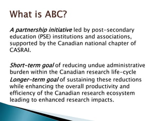 Admin Burden in Canada (ABC) - Janet Halliwell Board Chair CASRAI | PPT