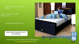 harga spring bed latex king | PPTX