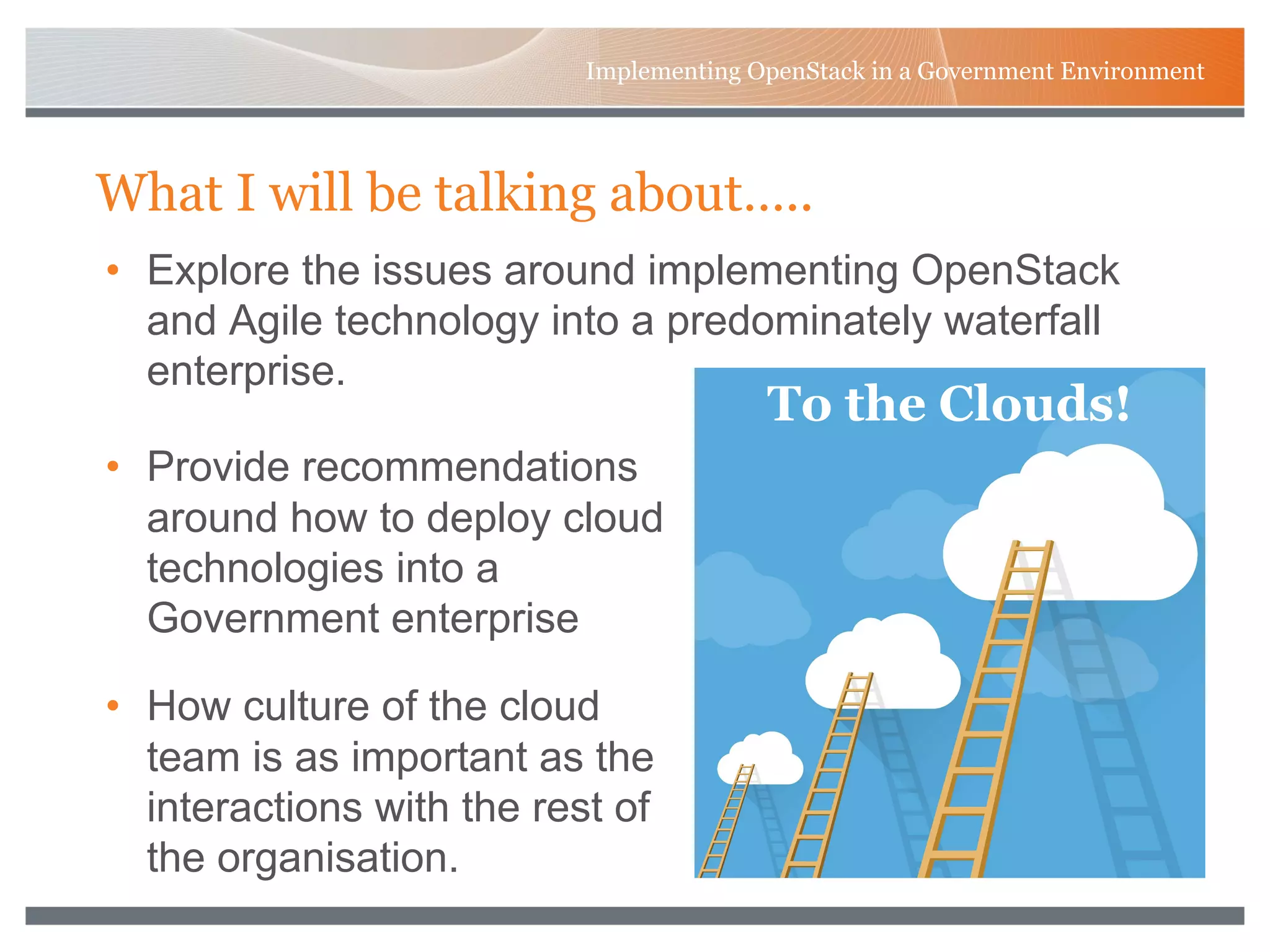 Implementing OpenStack in a Government Environment: Vanessa Binding ...