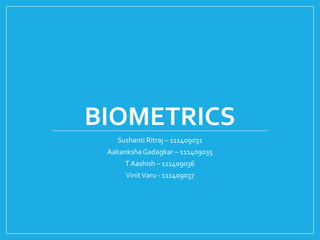 Introduction to Bio-metrics and it's types | PPT