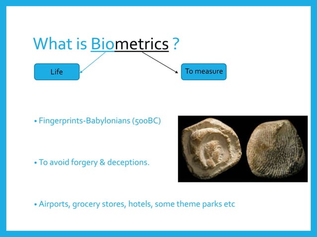 Introduction to Bio-metrics and it's types | PPT