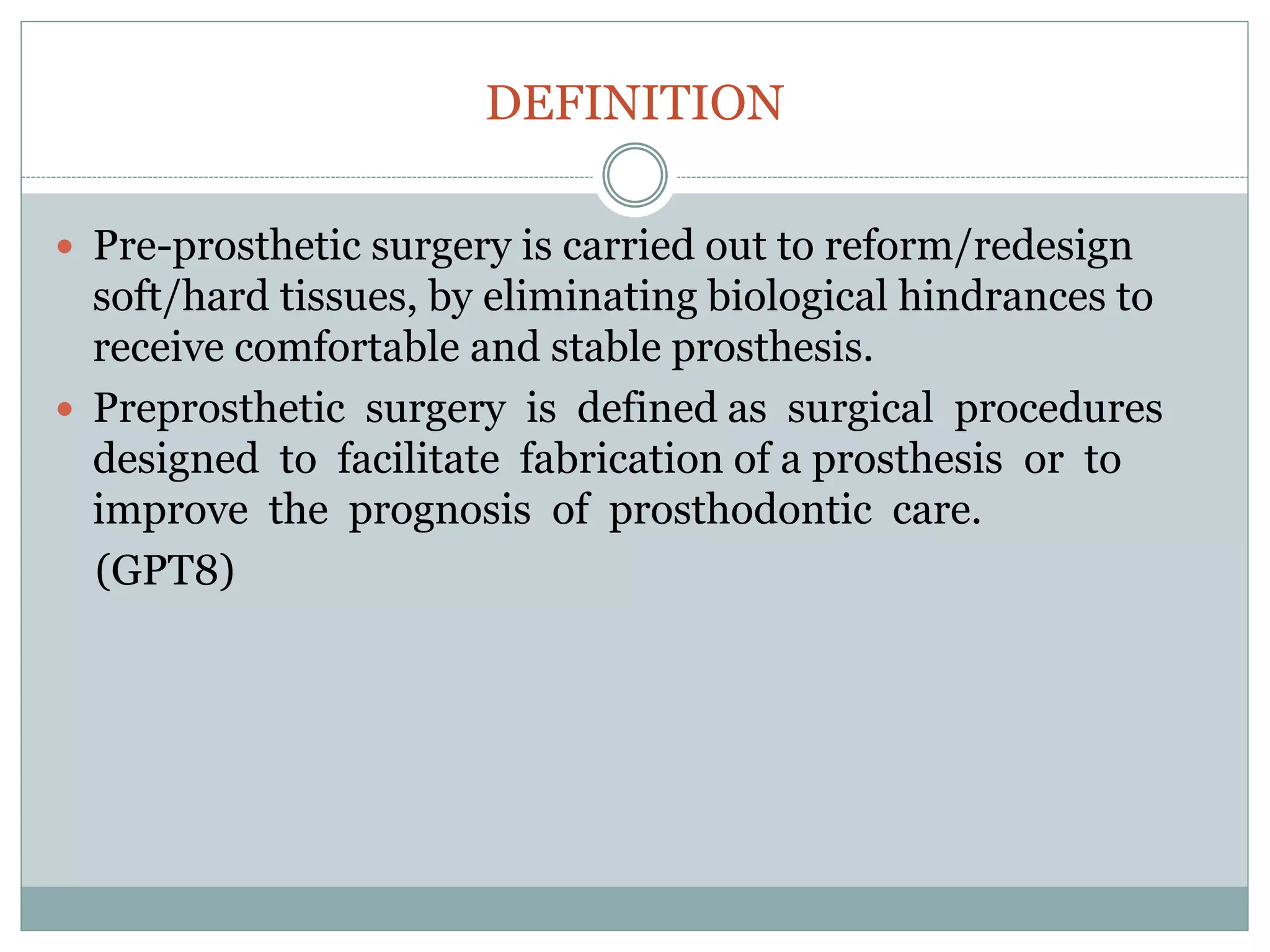Pre Prosthetic Surgery | PPTX