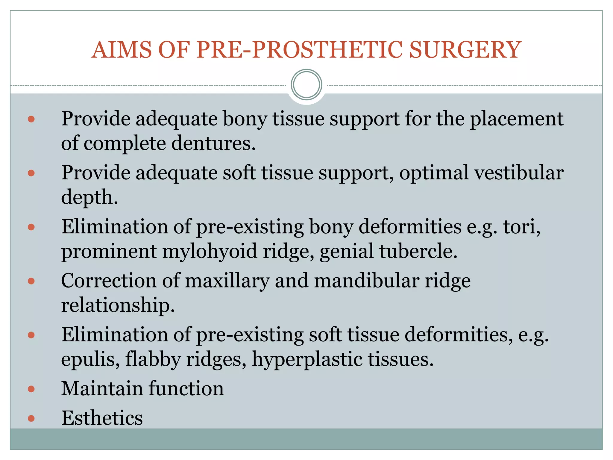 Pre Prosthetic Surgery | PPTX