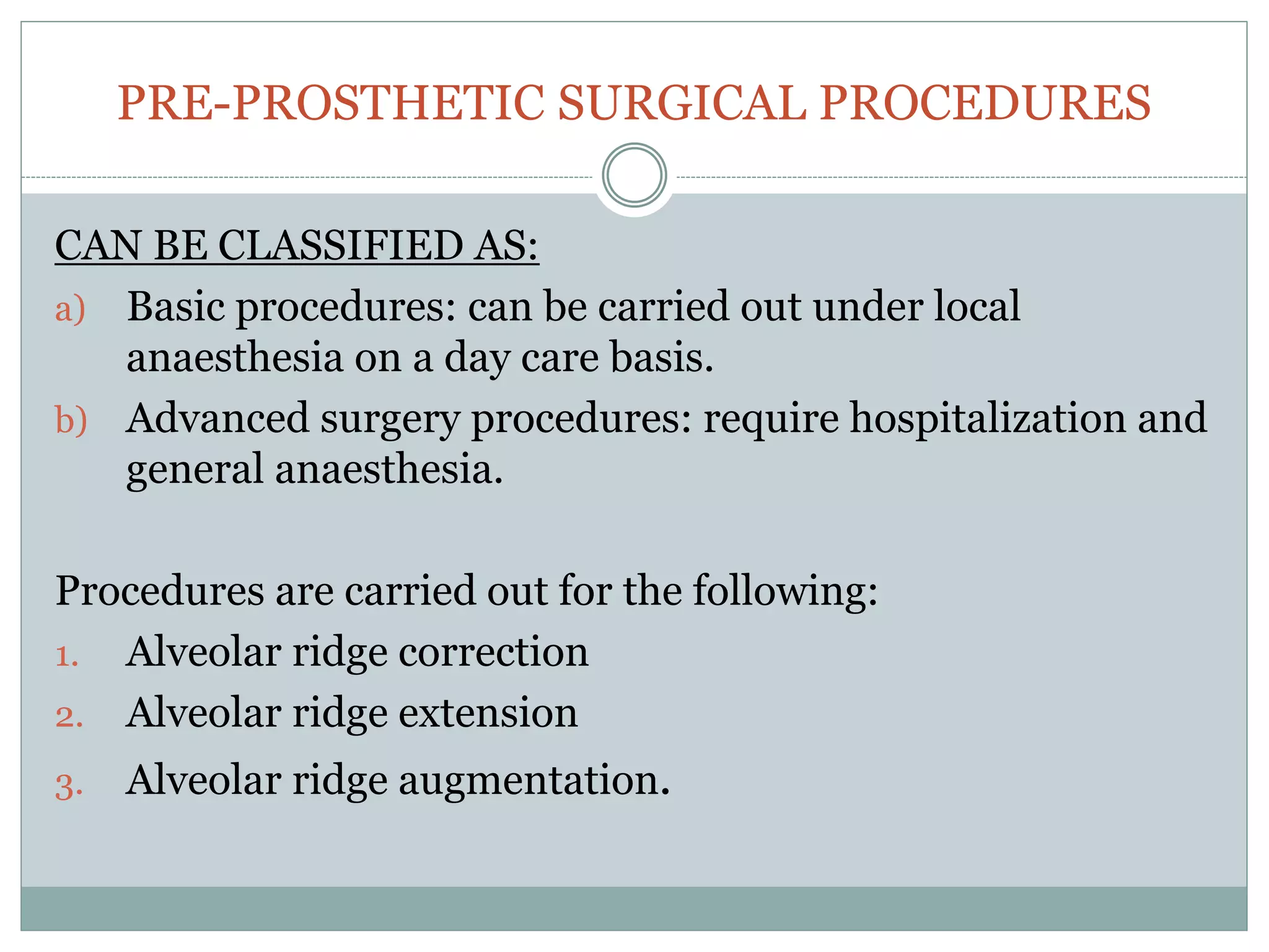Pre Prosthetic Surgery | PPTX