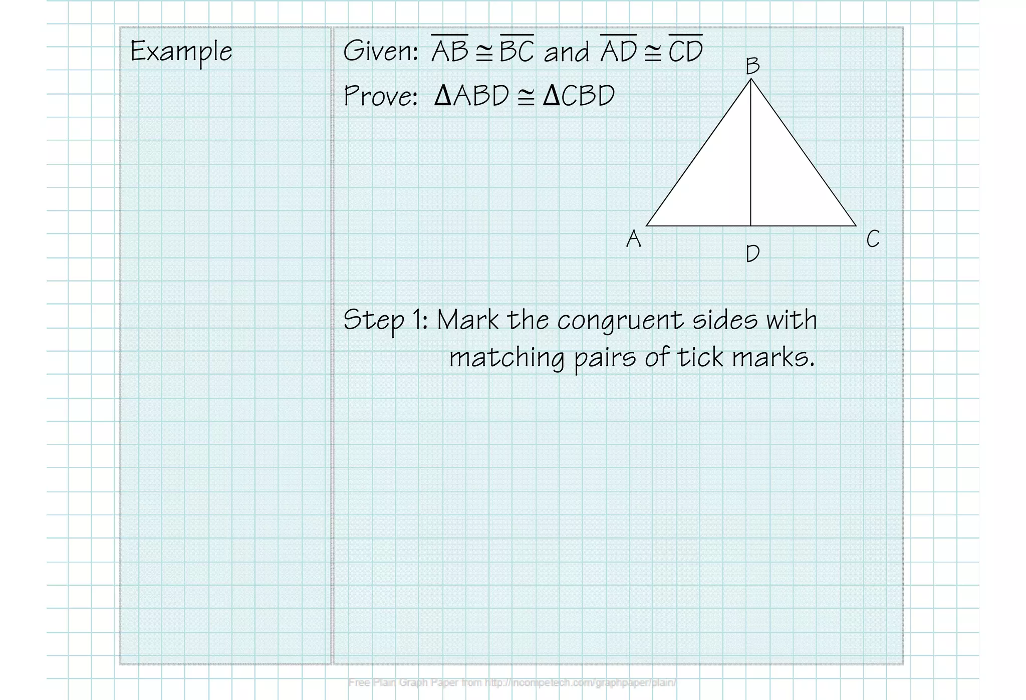 2.7.4 Congruent Triangle Proofs | PPT