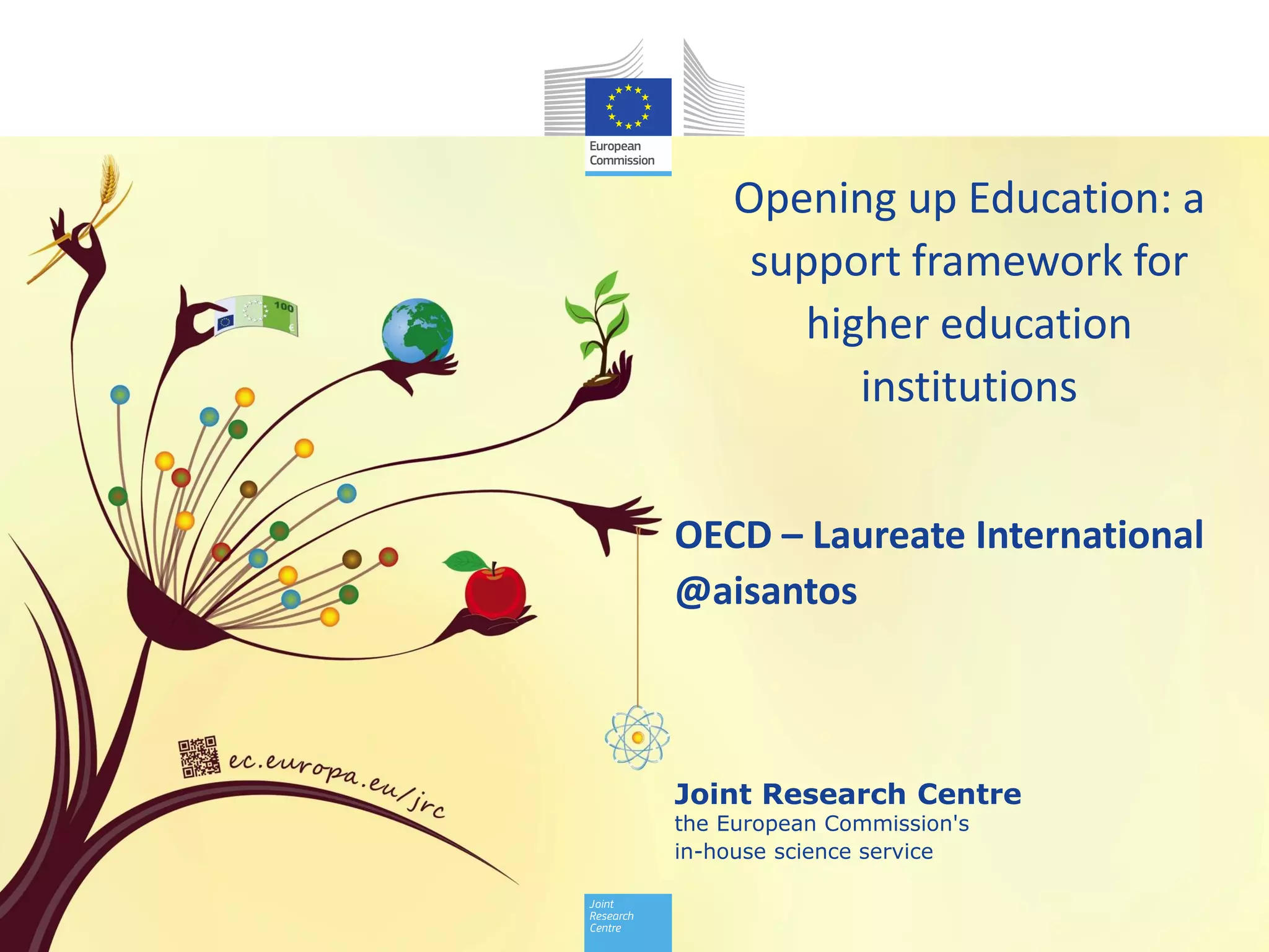 Opening up Education: a Support Framework for Higher Education ...