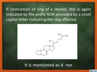 2.nomenclature of steroids | PPTX
