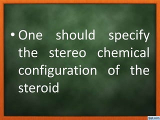 2.nomenclature of steroids | PPTX