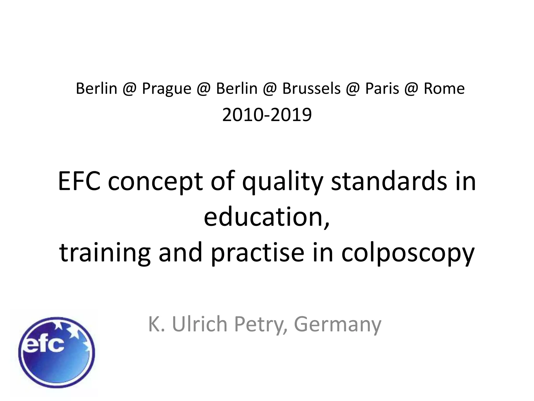 Karl Ulrich Petry- EFC concept of quality standards in education ...