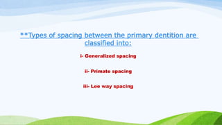 space management in Deciduous teeth | PPTX