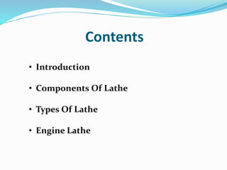 INTRODUCTION TO LATHE MACHINE | PPTX