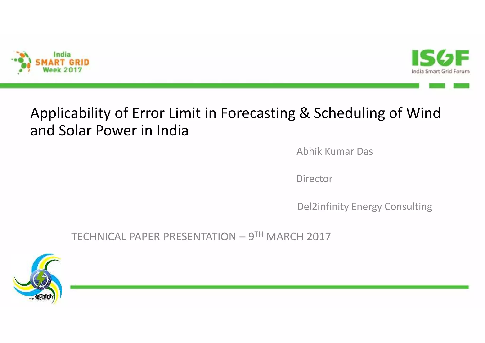 Applicability Of Error Limit In Forecasting And Scheduling Of Wind