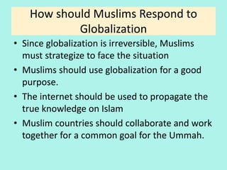 Muslim Ummah in Facing the Challenges of Globalization (Presented in ...