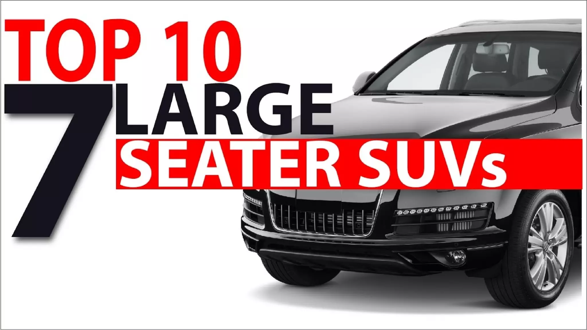 Top 10 Large 7 seater SUVs | PDF