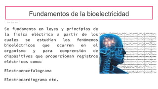 2.6 bioelectricidad y representacion | PPTX