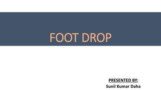 2. Foot drop | PPTX