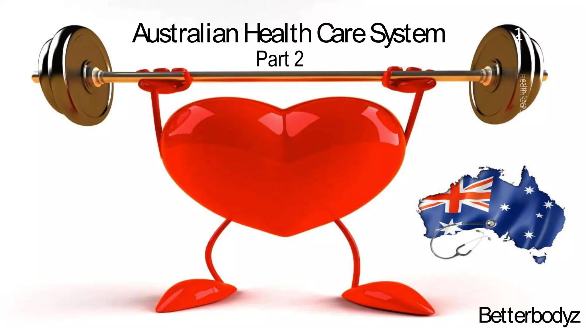 Australian Healthcare System part 2 | PPTX