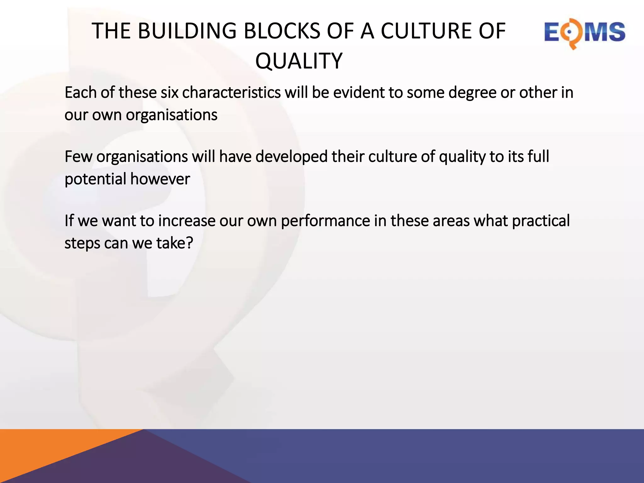Embedding a culture of quality: ISO 9001:2015 Focus | PPTX