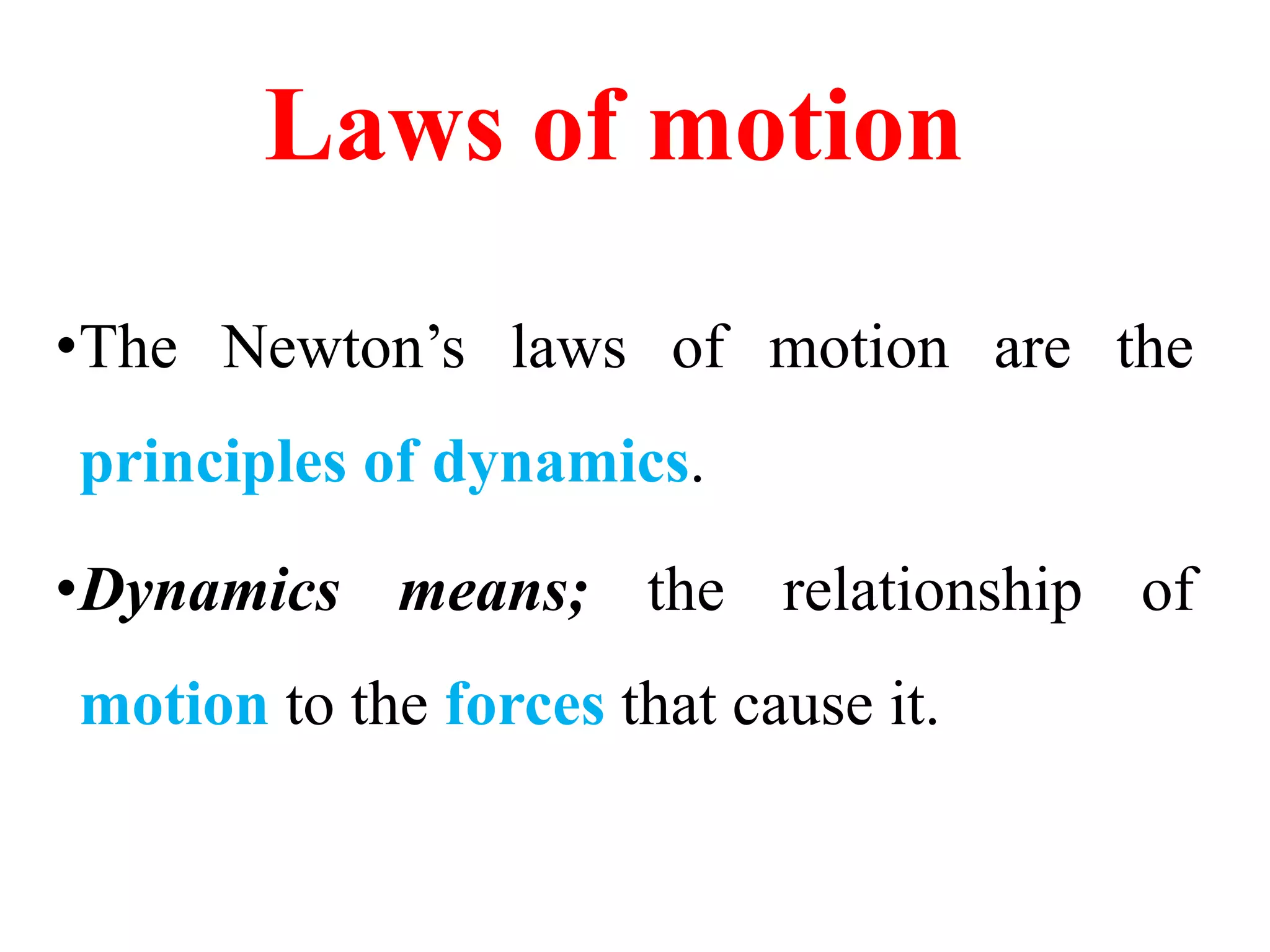 Newton's Laws of Motion | PPTX