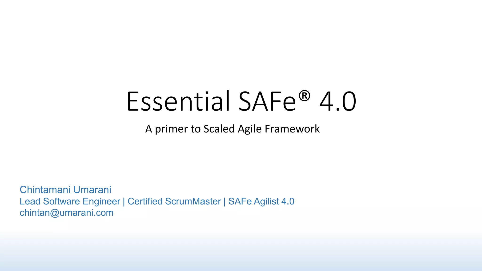 Essential SAFe® 4.0 | PPTX | Computer Software and Applications | Computing