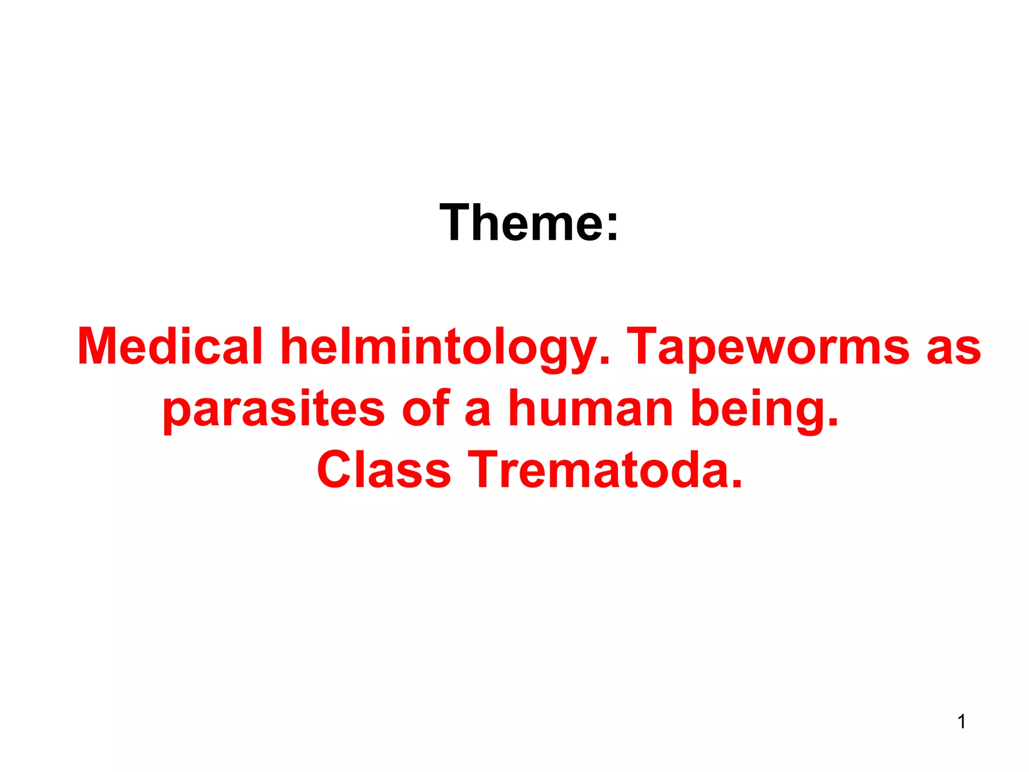 Class Trematoda. Tapeworms as parasites of human being | PPT