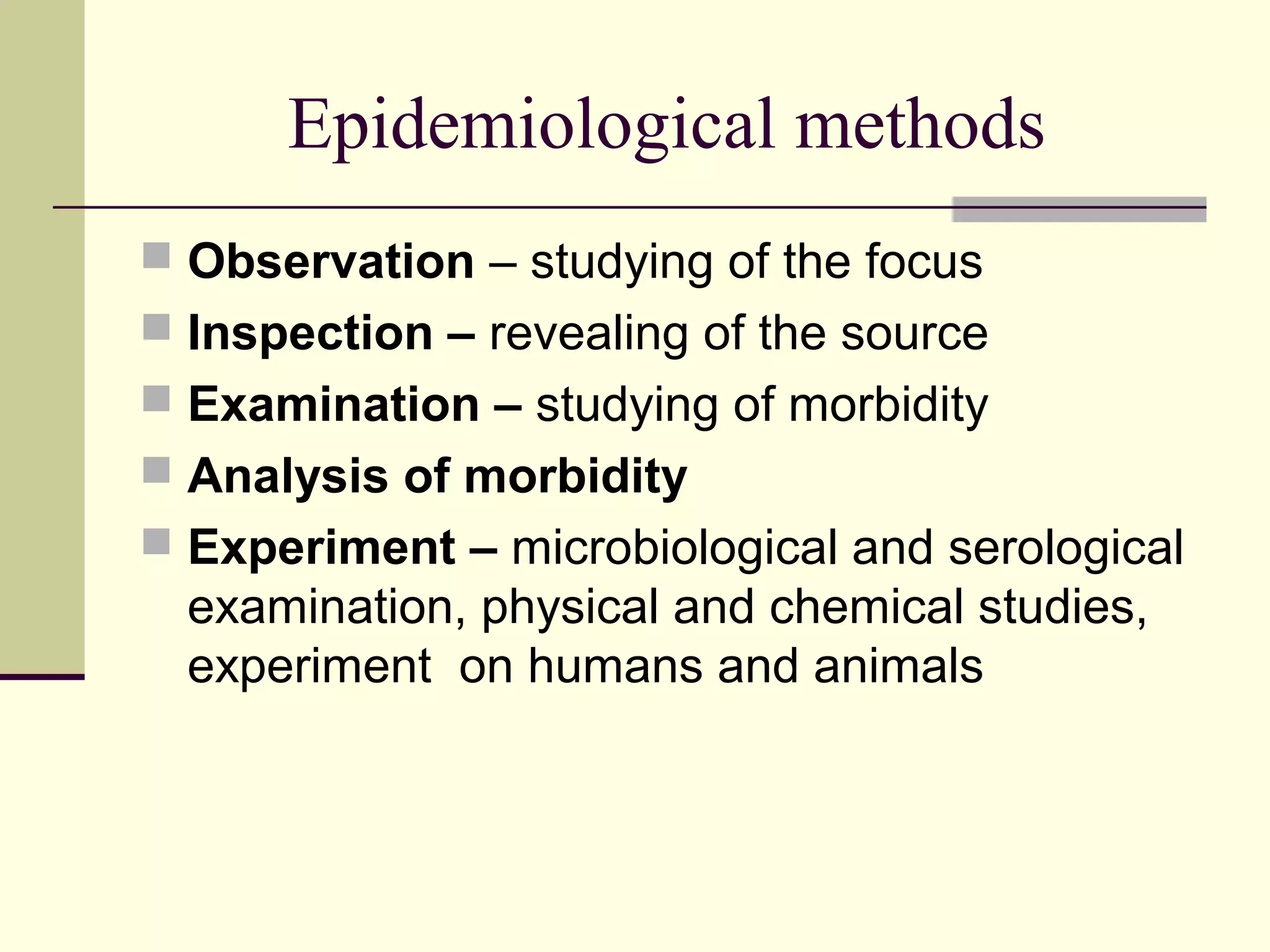 Epidemiological method of investigation. Epidemic Diagnosis. | PPT