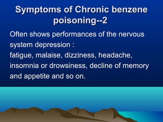 Acute & Chronic Benzene poisoning | PPT