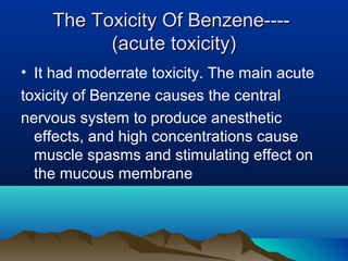 Acute & Chronic Benzene poisoning | PPT