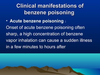 Acute & Chronic Benzene poisoning | PPT