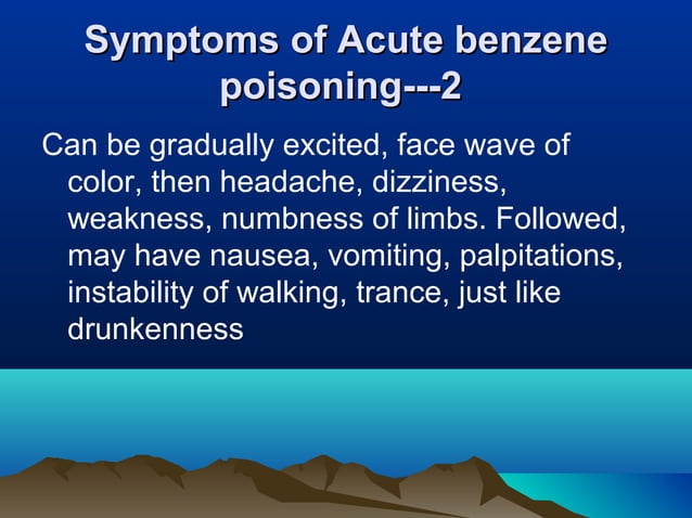 Acute & Chronic Benzene poisoning | PPT