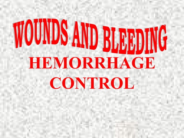 Wounds & Bleeding. Hemorrhage control | PPT | First Aid | Injuries