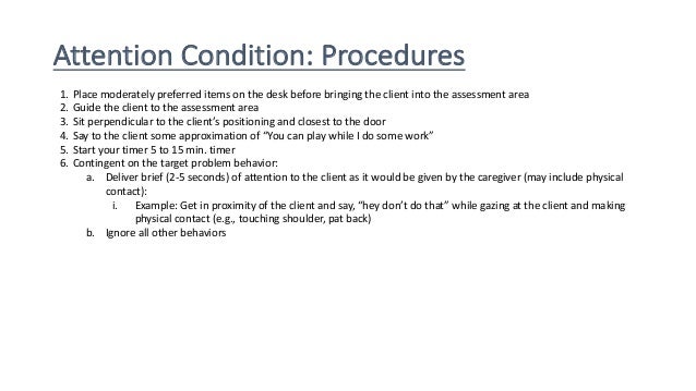 Attention Condition Implementation