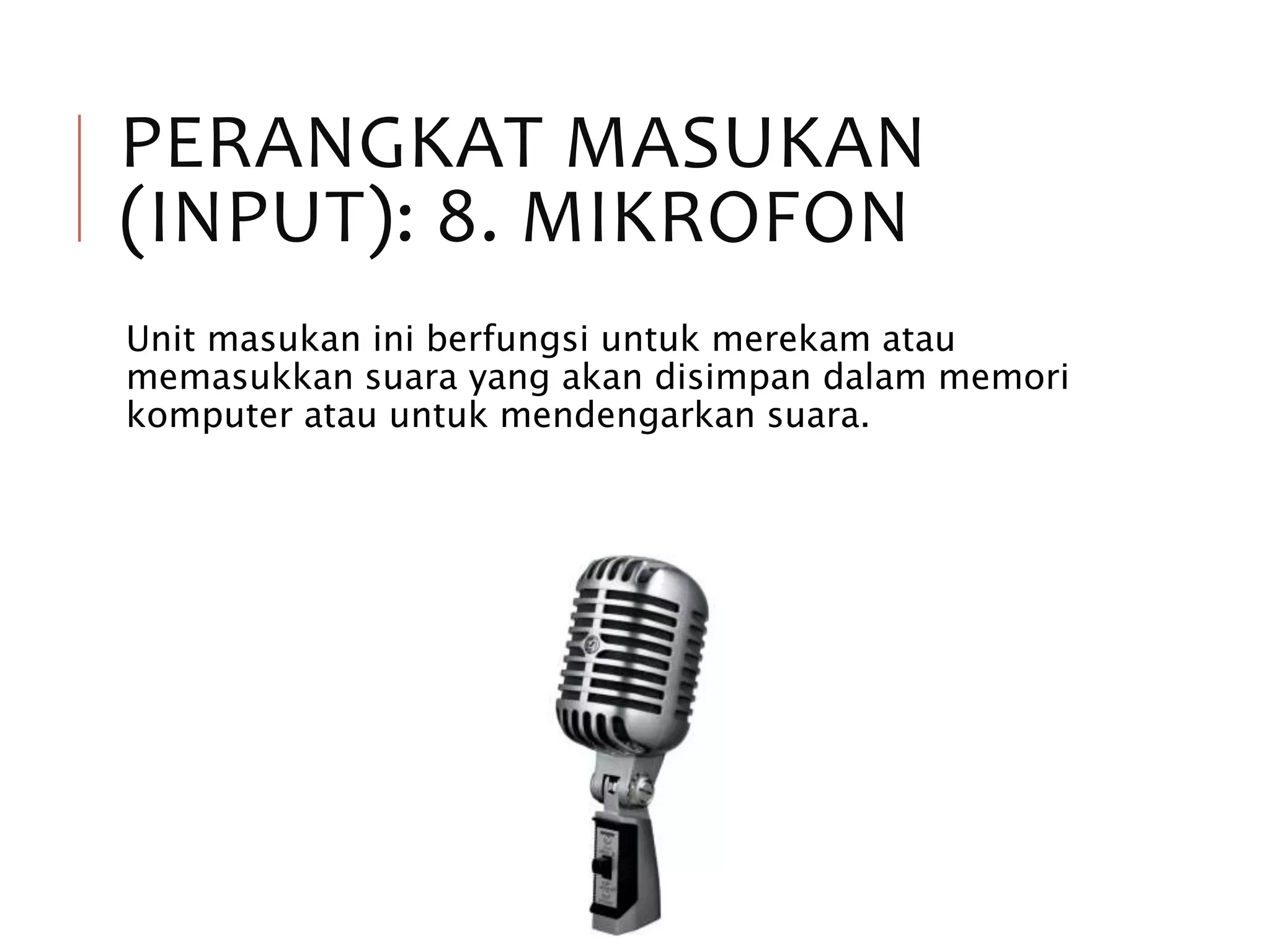 Komponen Perangkat Input dan Output | PPTX