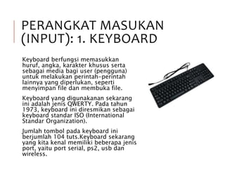 Komponen Perangkat Input dan Output | PPTX