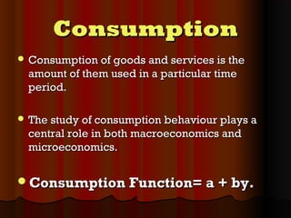 Presentation on Consumption | PPT