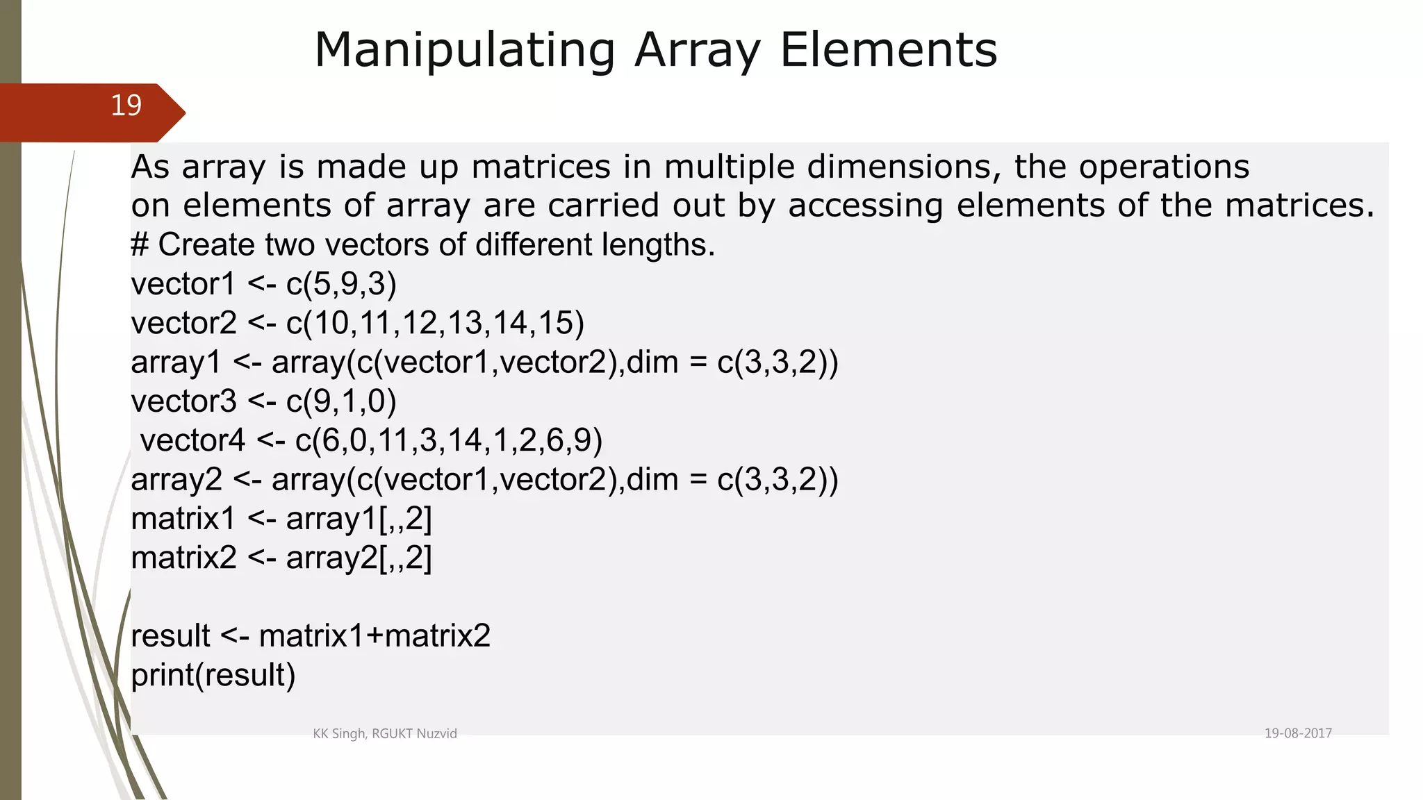 2. R-basics, Vectors, Arrays, Matrices, Factors | PPT 2. R-basics, Vectors, Arrays, Matrices, Factors | PPT