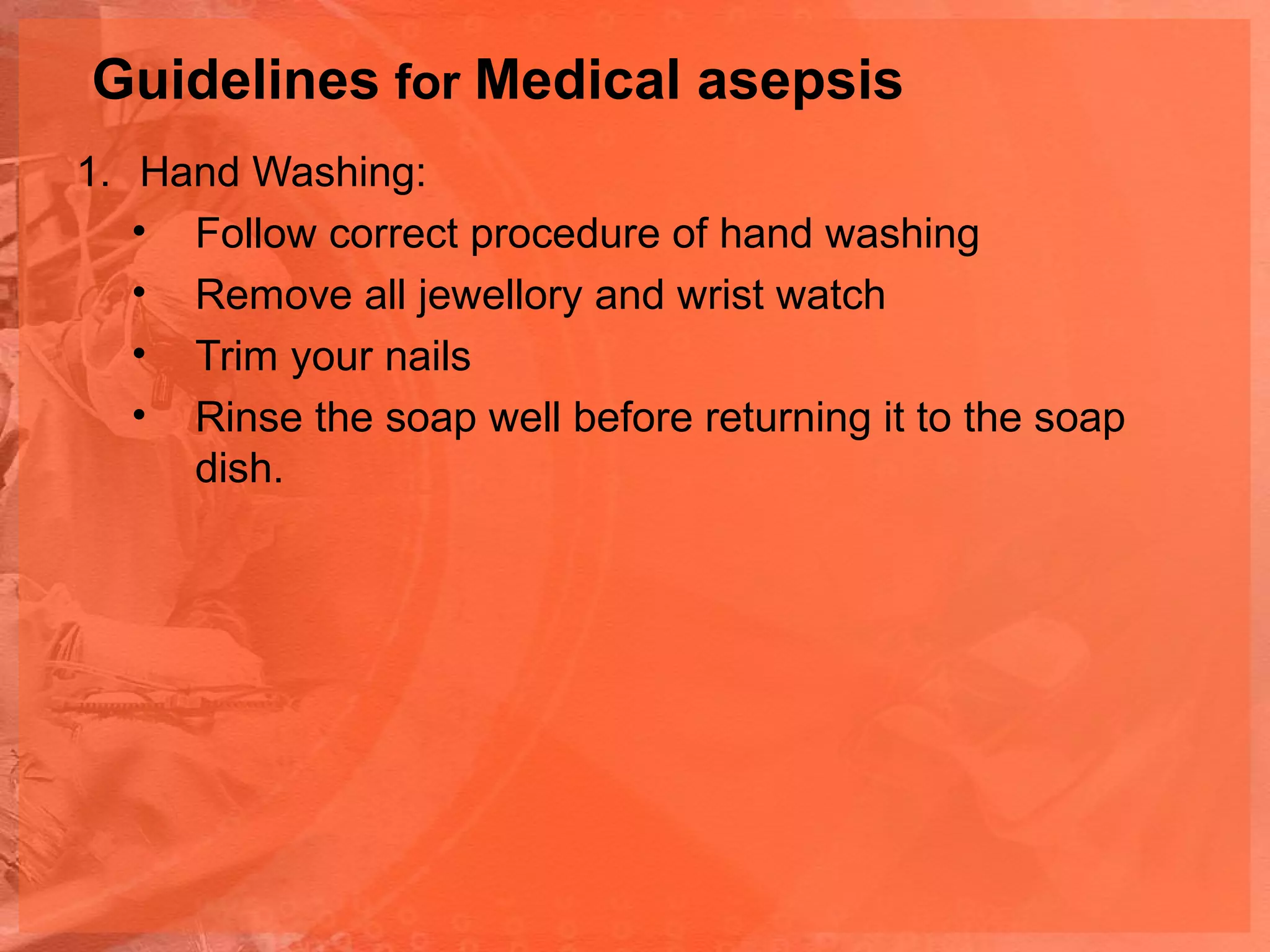 2. medical and surgical aspesis | PPT