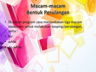 perulangan pada java netbeans | PPT