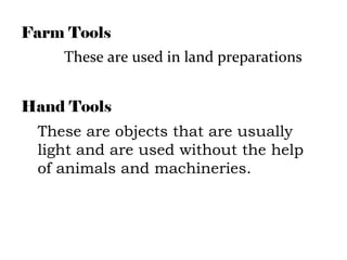 Lesson 1 Use of farm Tools and Equipment | PPT