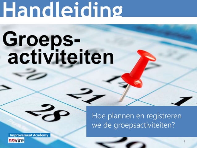 Groepsactiviteiten plannen en registreren | PPT