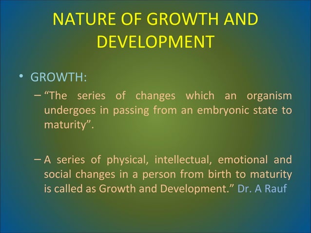 General nature of growth & development | PPT | Parenting | Family and ...