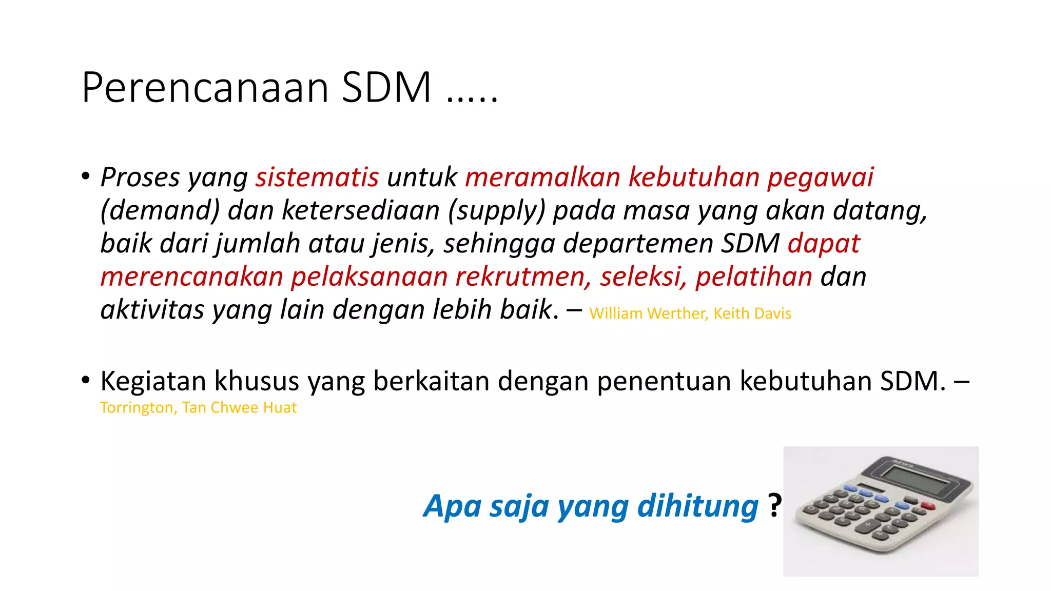 Perencanaan Sumber Daya Manusia (SDM) | PPT
