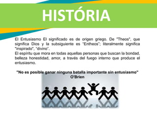 2. presentacion el entusiasmo | PPTX