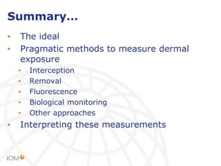 Measurement of dermal exposure - principles and methods | PPTX