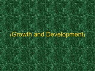 Growth & development | PPT