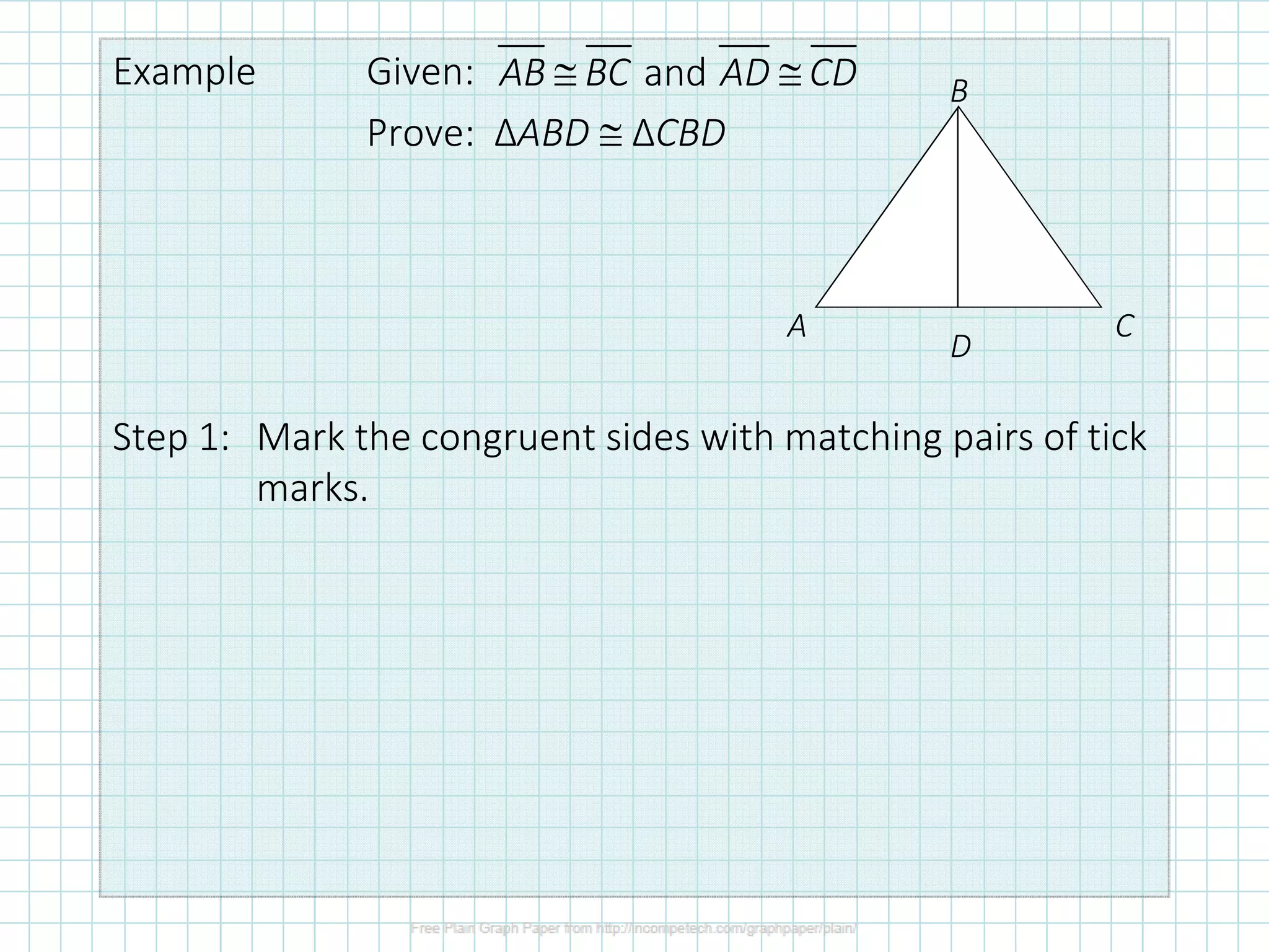 2.7.3 Congruent Triangle Proofs | PDF