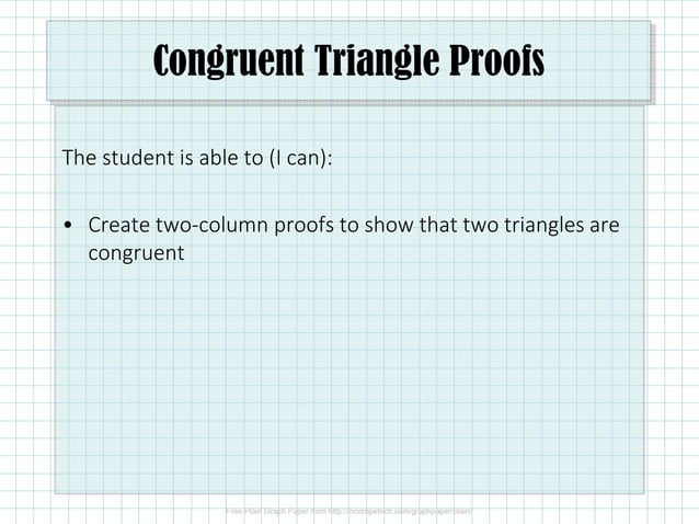 2.7.3 Congruent Triangle Proofs | PDF