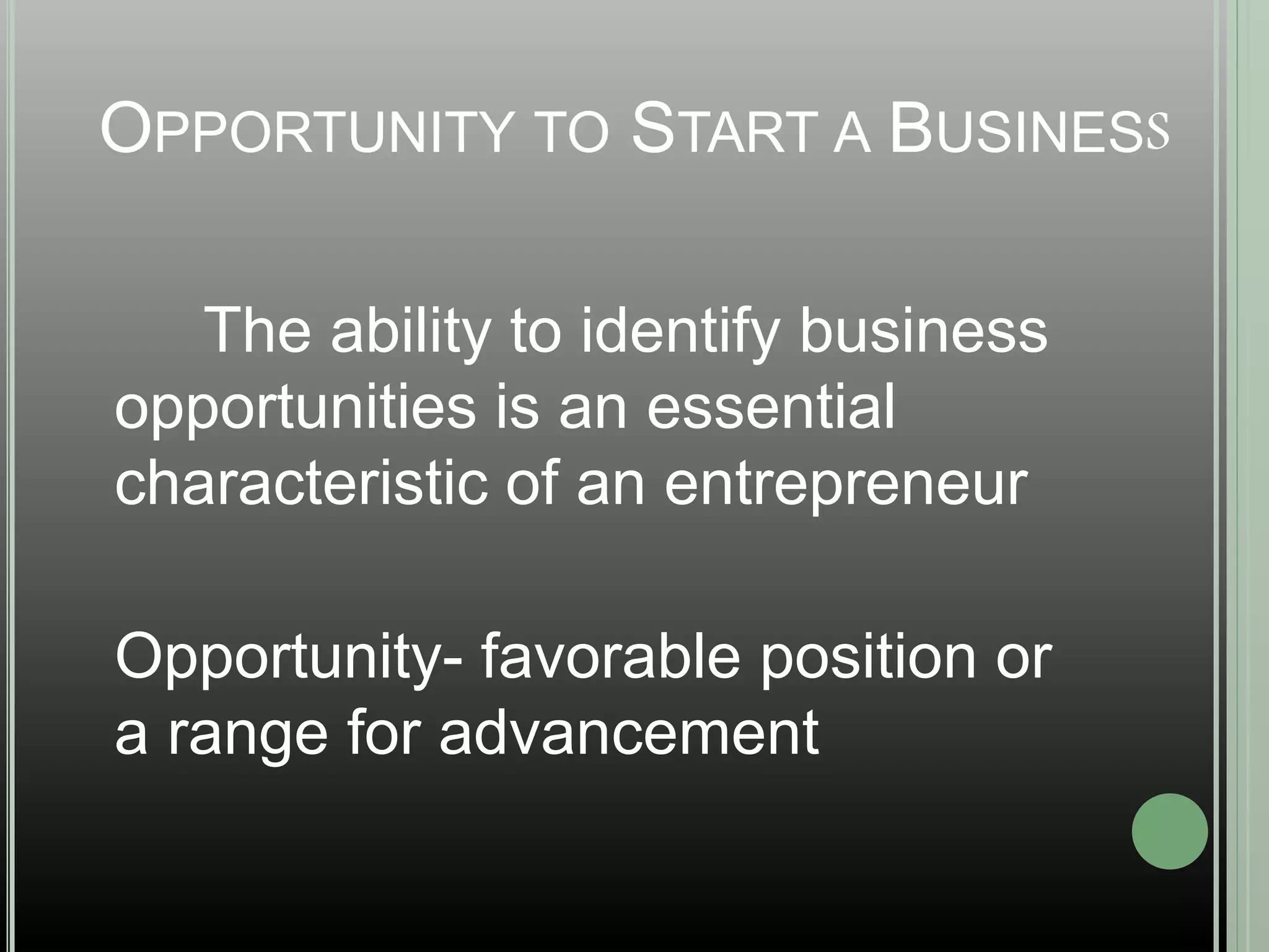 OPPORTUNITY IDENTIFICATION AND SELECTION | PPTX